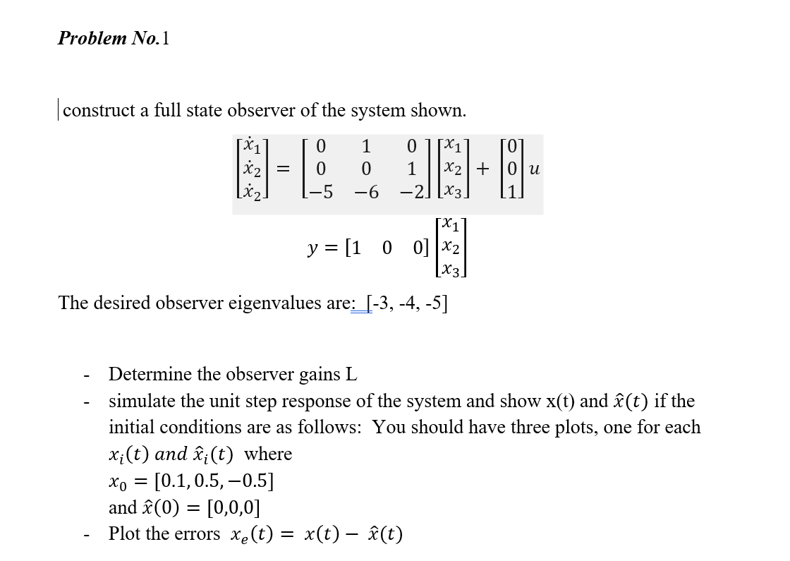 Solved Problem No.1 construct a full state observer of the | Chegg.com