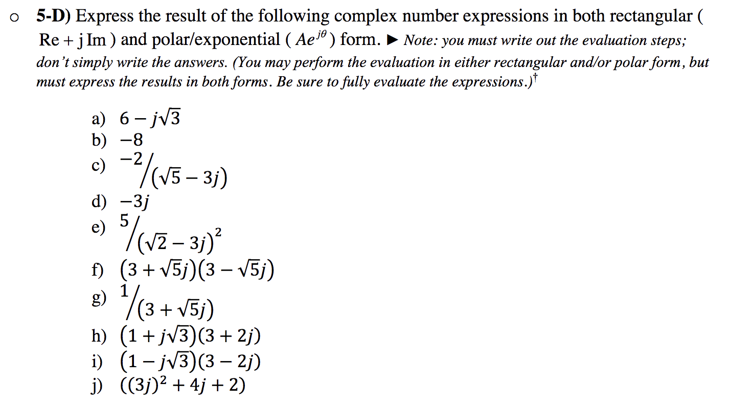 Solved O 5-D) Express the result of the following complex | Chegg.com