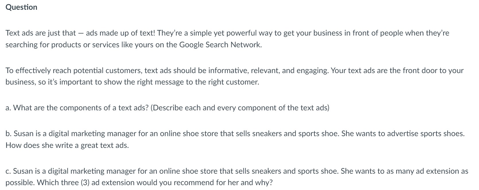 Solved Text ads are just that - ads made up of text! They're | Chegg.com