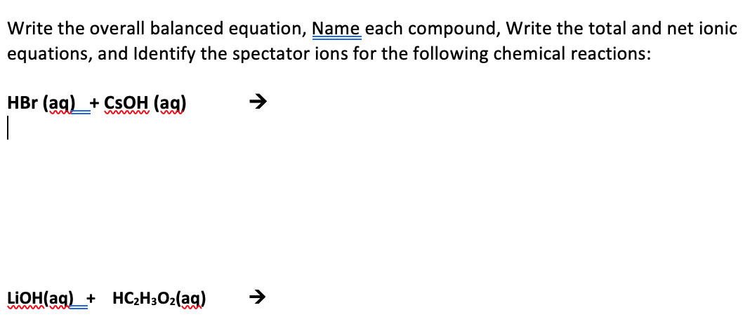 Solved Write the overall balanced equation, Name each | Chegg.com