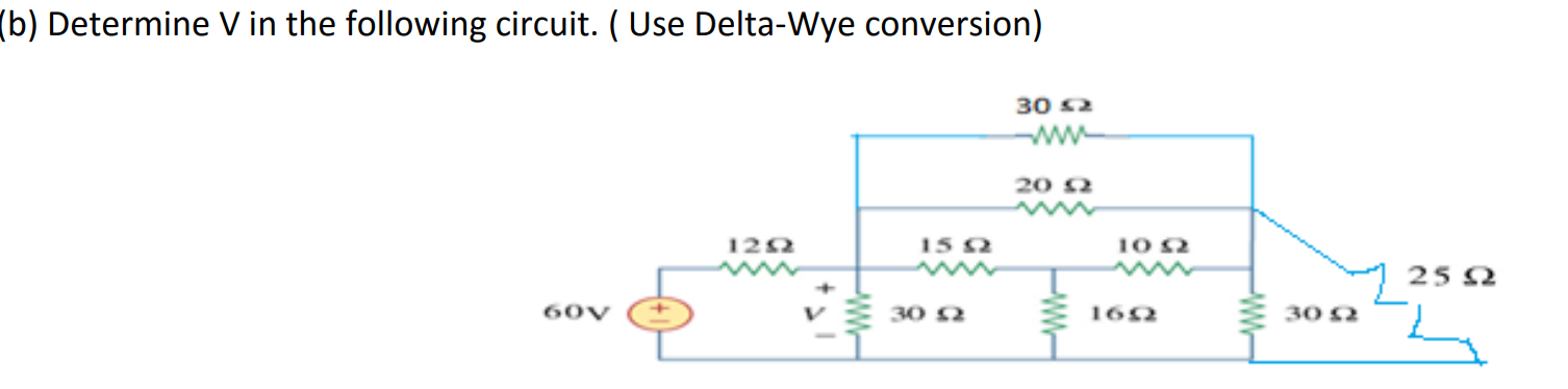 Solved (b) Determine V in the following circuit. ( Use | Chegg.com