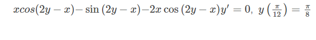 Solved xcos(2y – x) – sin (2y – x)—2x cos (2y – x)y' = 0, y | Chegg.com