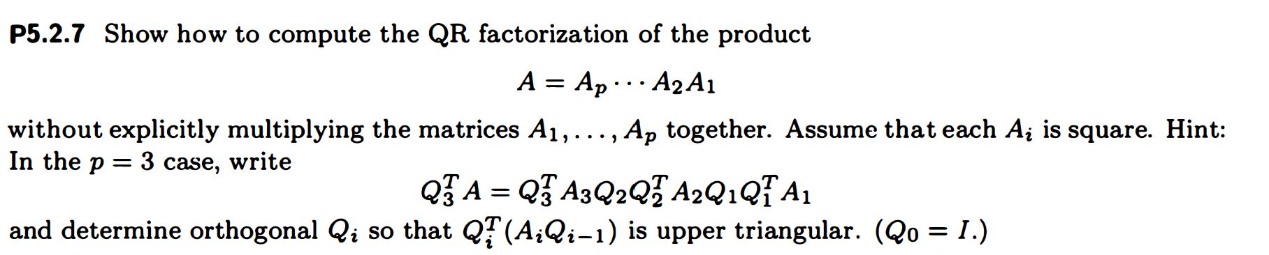 Solved P5.2.7 Show how to compute the QR factorization of | Chegg.com