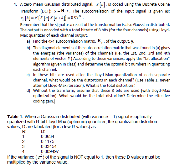 4. A zero mean Gaussian distributed signal, X[n], is | Chegg.com