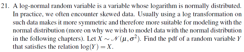 Solved 1 A Log Normal Random Variable Is A Variable Whose