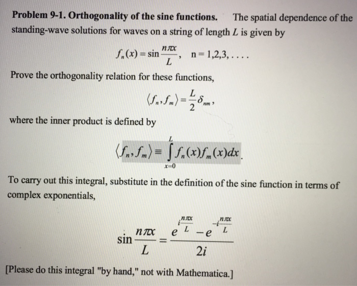 Solved Problem 9-1. Orthogonality of the sine functions. The | Chegg.com
