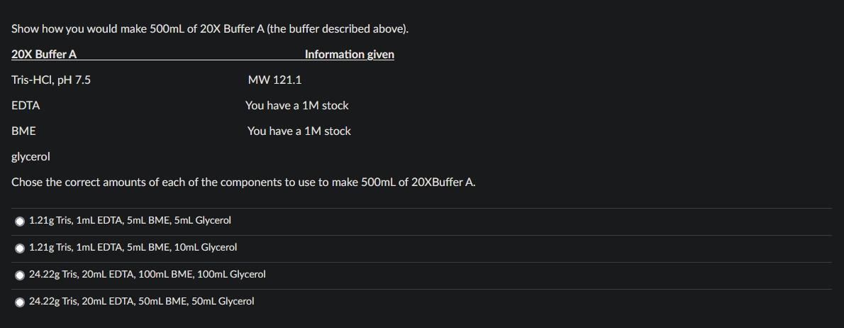Solved Show how you would make 500mL of 20X Buffer A (the | Chegg.com