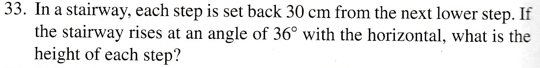 Solved 33. In a stairway, each step is set back 30 cm from | Chegg.com