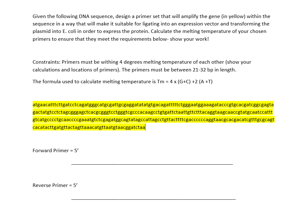 Solved Given the following DNA sequence, design a primer set | Chegg.com