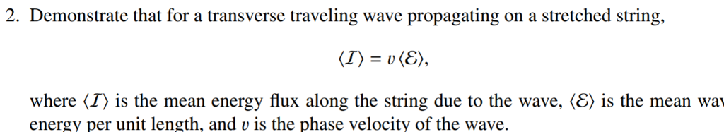 Solved 2. Demonstrate that for a transverse traveling wave | Chegg.com