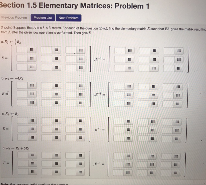 Solved Section 1.5 Elementary Matrices: Problem 1 Previous | Chegg.com