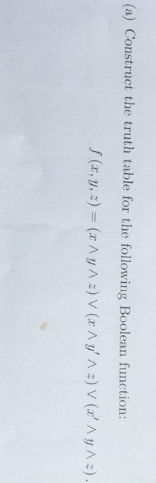 Solved (a) Construct the truth table for the following | Chegg.com