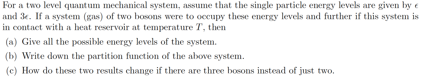 Solved For a two level quantum mechanical system, assume | Chegg.com