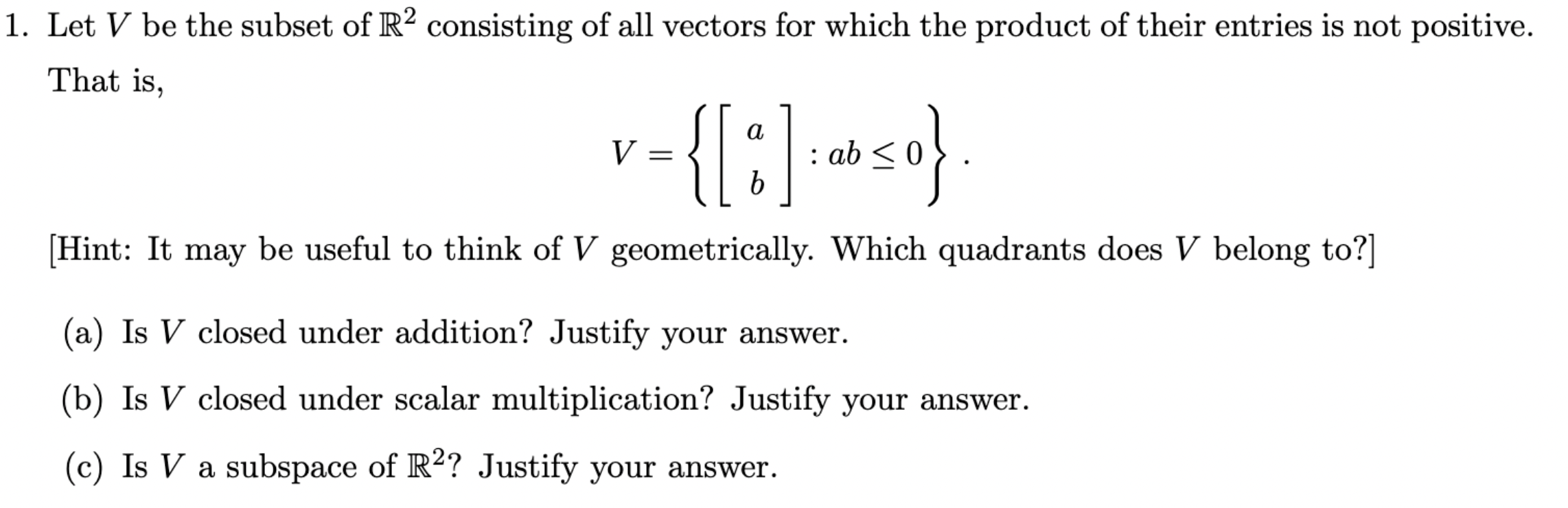 Solved Let V be the subset of R2 consisting of all vectors | Chegg.com
