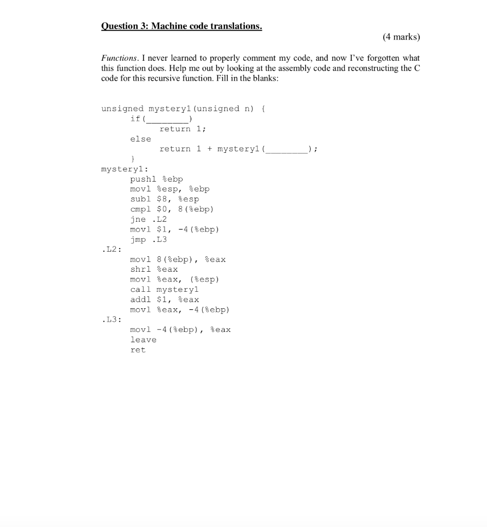 Solved Question 3: Machine code translations. (4 marks) | Chegg.com