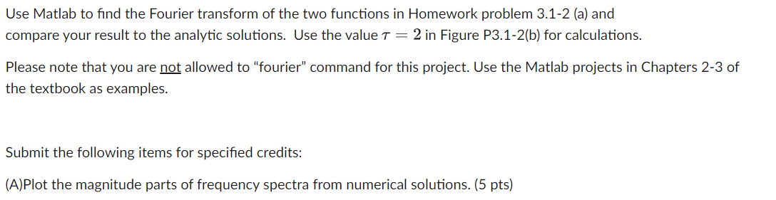 3.1-2 Consider the two signals shown in Fig. P3.1-2. | Chegg.com