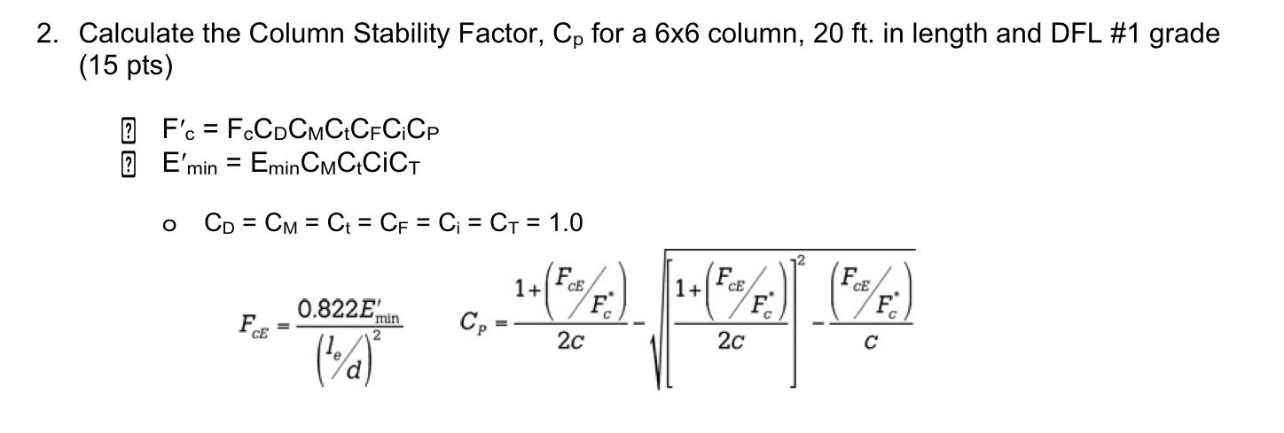 Solved 2. Calculate the Column Stability Factor, Cp for a | Chegg.com