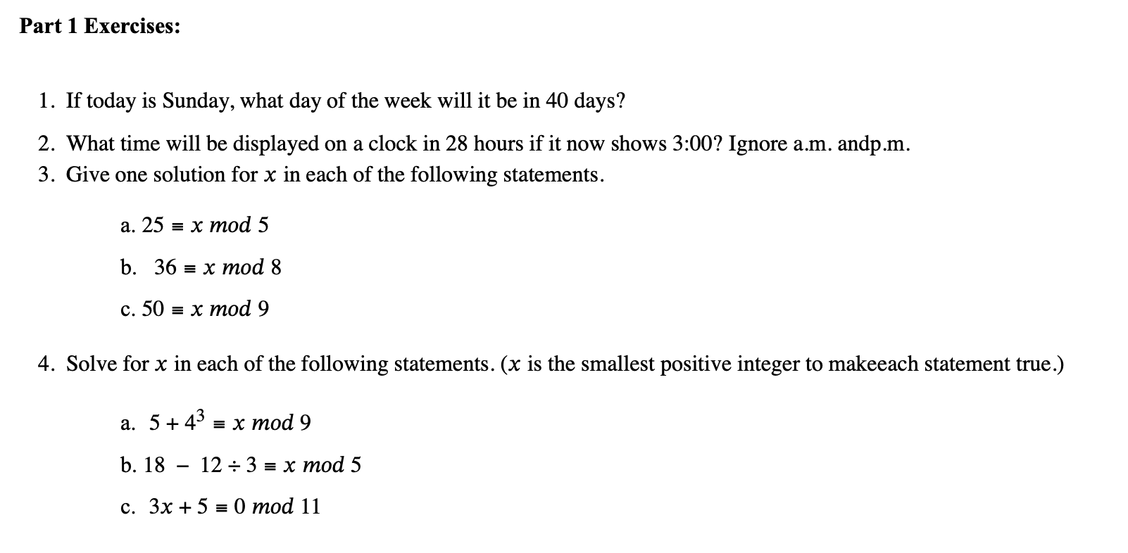 Solved 1. If today is Sunday, what day of the week will it | Chegg.com