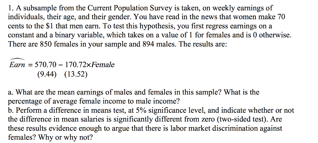 Solved 1. A subsample from the Current Population Survey is | Chegg.com