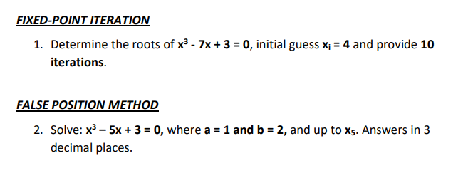 Solved FIXED-POINT ITERATION 1. Determine the roots of x3 - | Chegg.com