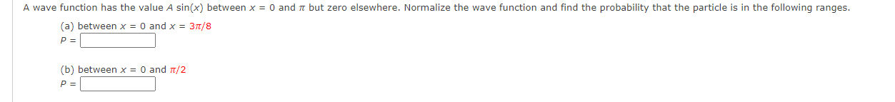 Solved A wave function has the value Asin(x) between x=0 and | Chegg.com