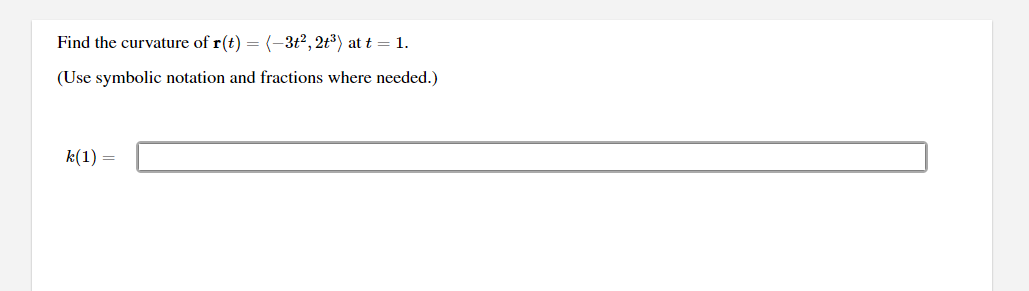 Solved Find The Curvature Of Rt 3t2 2 At T 1 