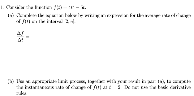 Solved 1. Consider the function f(t) = 4t2 – 5t. (a) | Chegg.com
