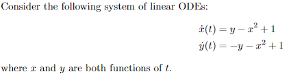 Consider the following system of linear ODEs: | Chegg.com