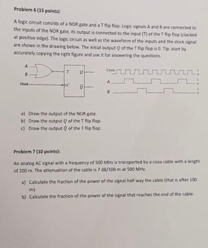 Solved Problem 6 (15 points) A logic circuit consists of a | Chegg.com