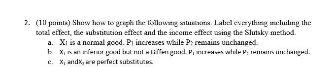 Solved 10 points show How To Graph The Following