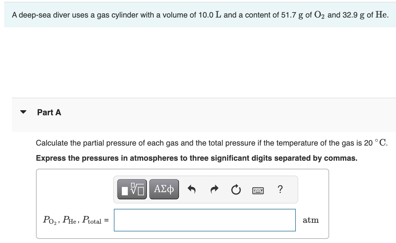 Solved A deep-sea diver uses a gas cylinder with a volume of | Chegg.com