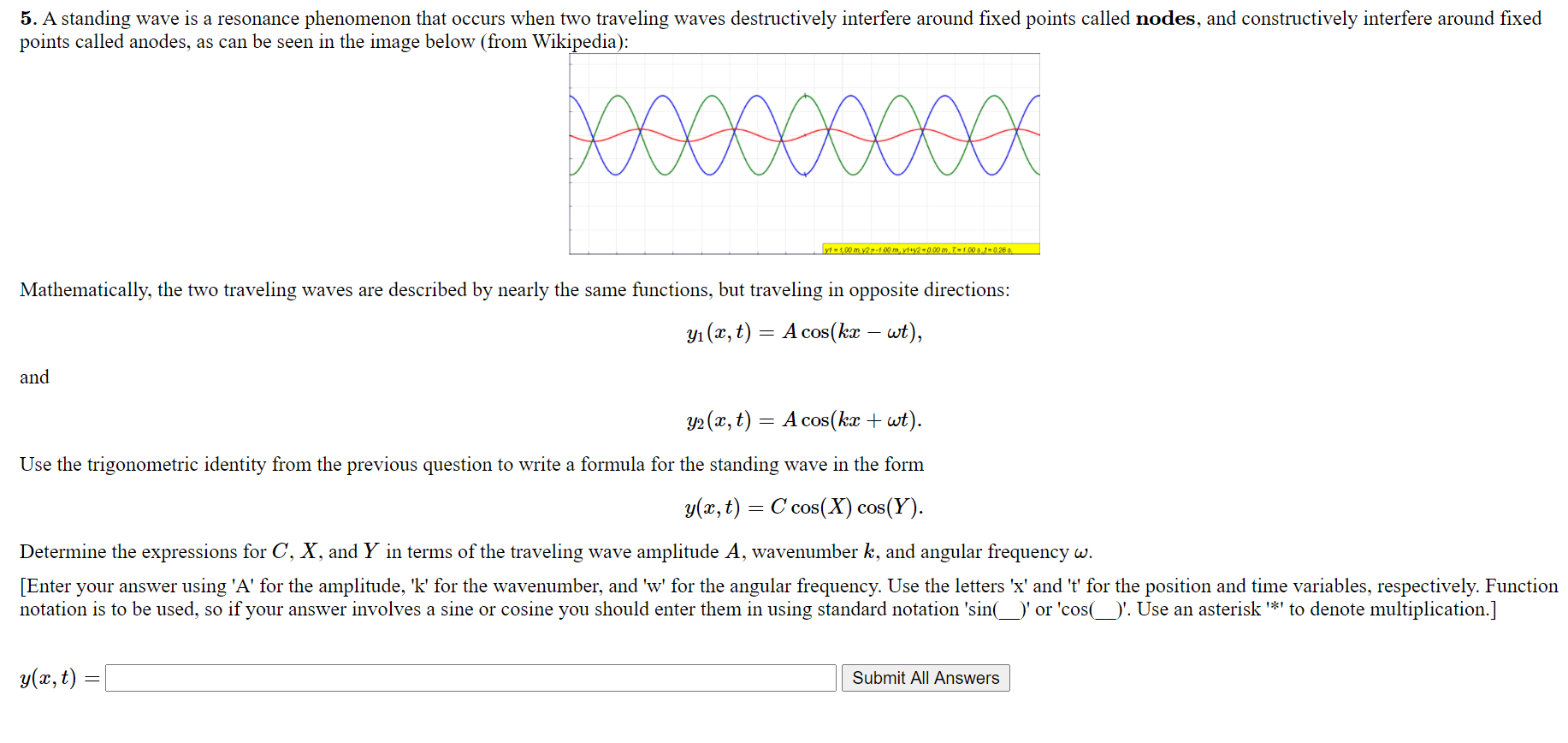 Solved 5. A standing wave is a resonance phenomenon that | Chegg.com