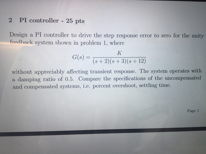 Solved 2 PI controller - 25 pts Design a PI controller to | Chegg.com