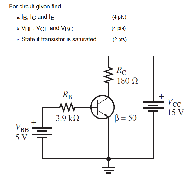 Solved (4 pts) For circuit given find a. IB, IC and le b. | Chegg.com Solved (4 pts) For circuit given find a. IB, IC and le b. | Chegg.com