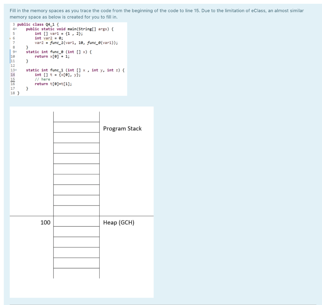Solved Fill in the memory spaces as you trace the code from | Chegg.com