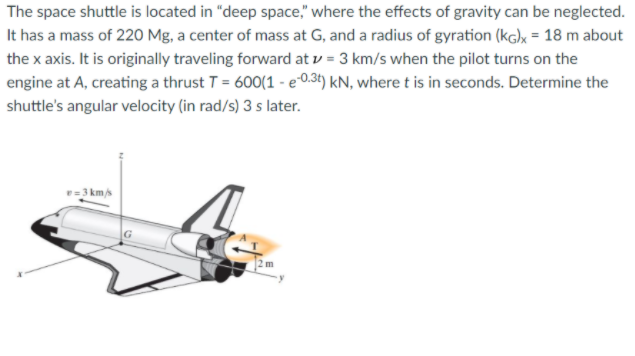 Solved The space shuttle is located in "deep space," where | Chegg.com
