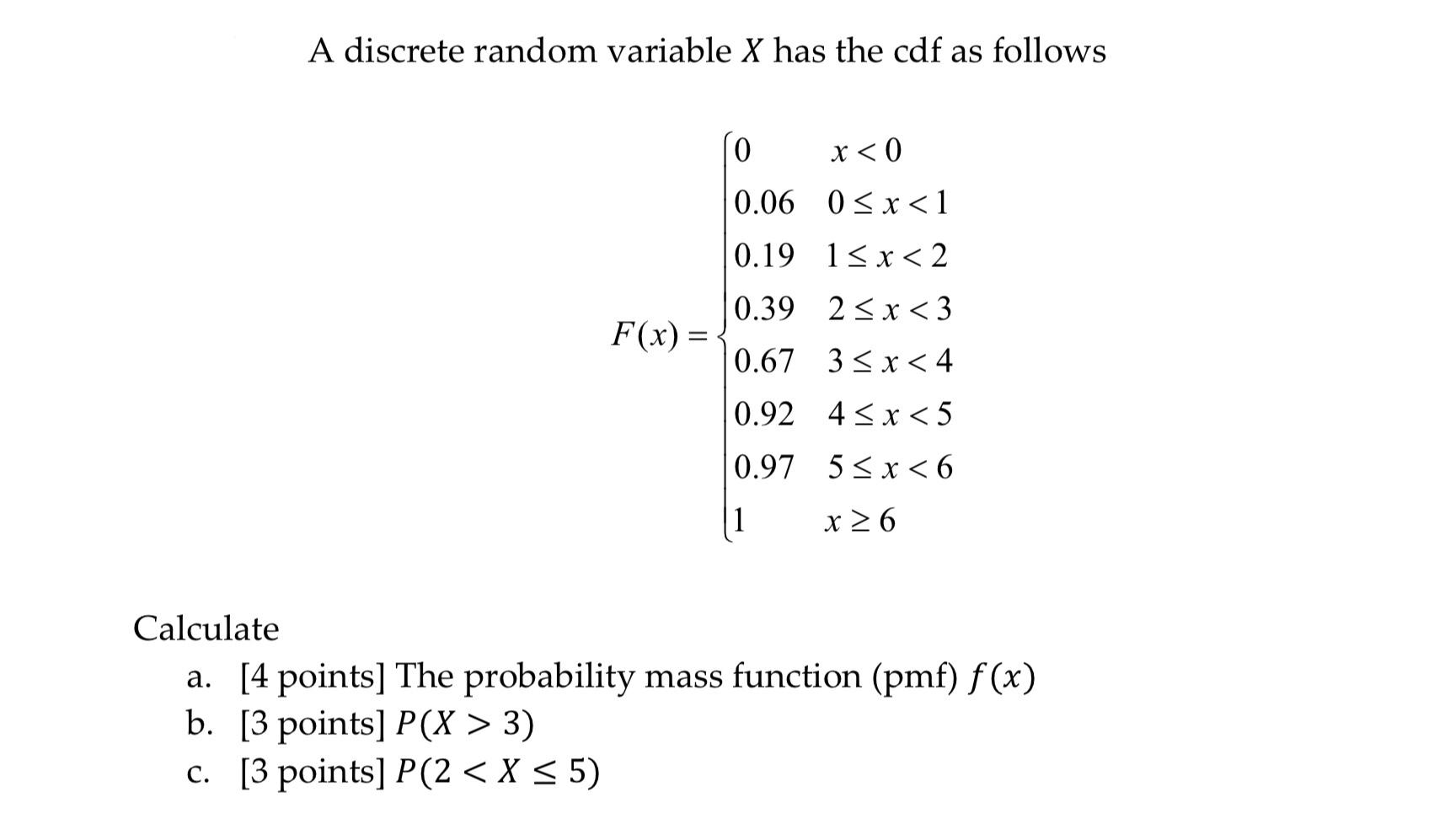 Solved A discrete random variable X has the cdf as follows | Chegg.com
