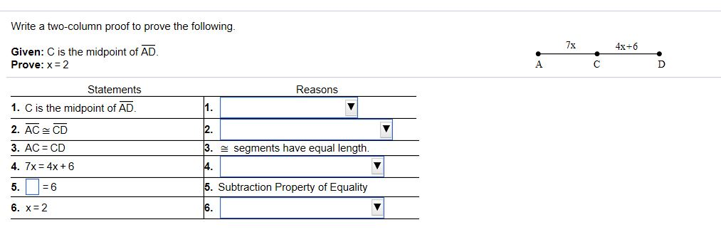 Solved Write a two-column proof to prove the following. 7x | Chegg.com