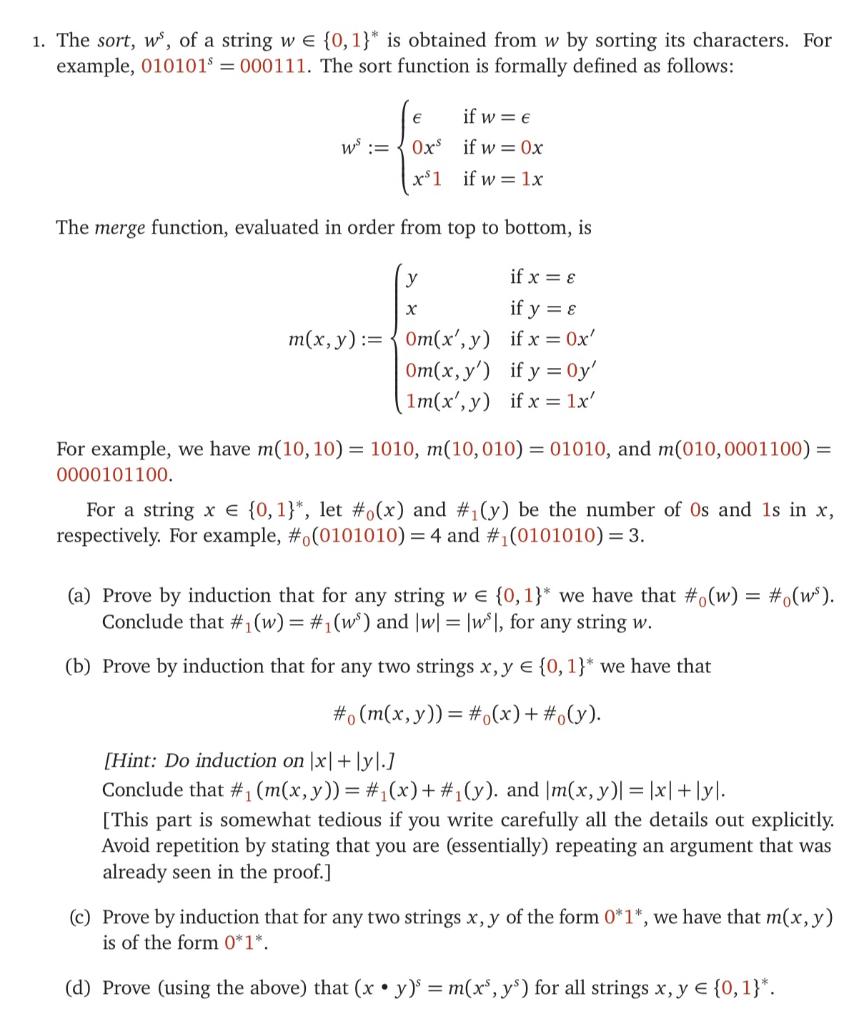 Solved 1. The sort, w, of a string w€ {0,1}* is obtained | Chegg.com