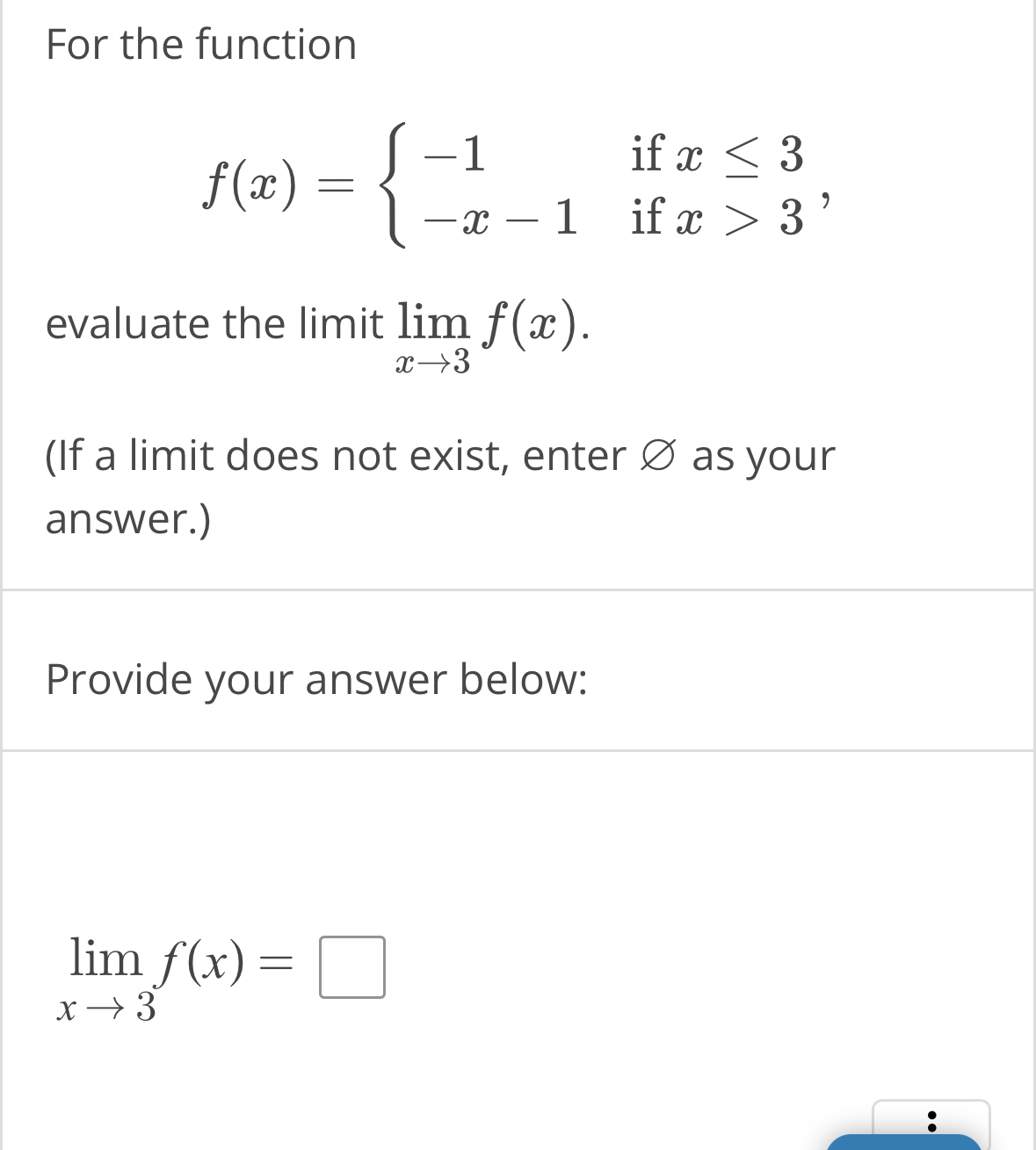Solved For the functionf(x)={−1−x−1if x≤3if x>3,evaluate the | Chegg.com
