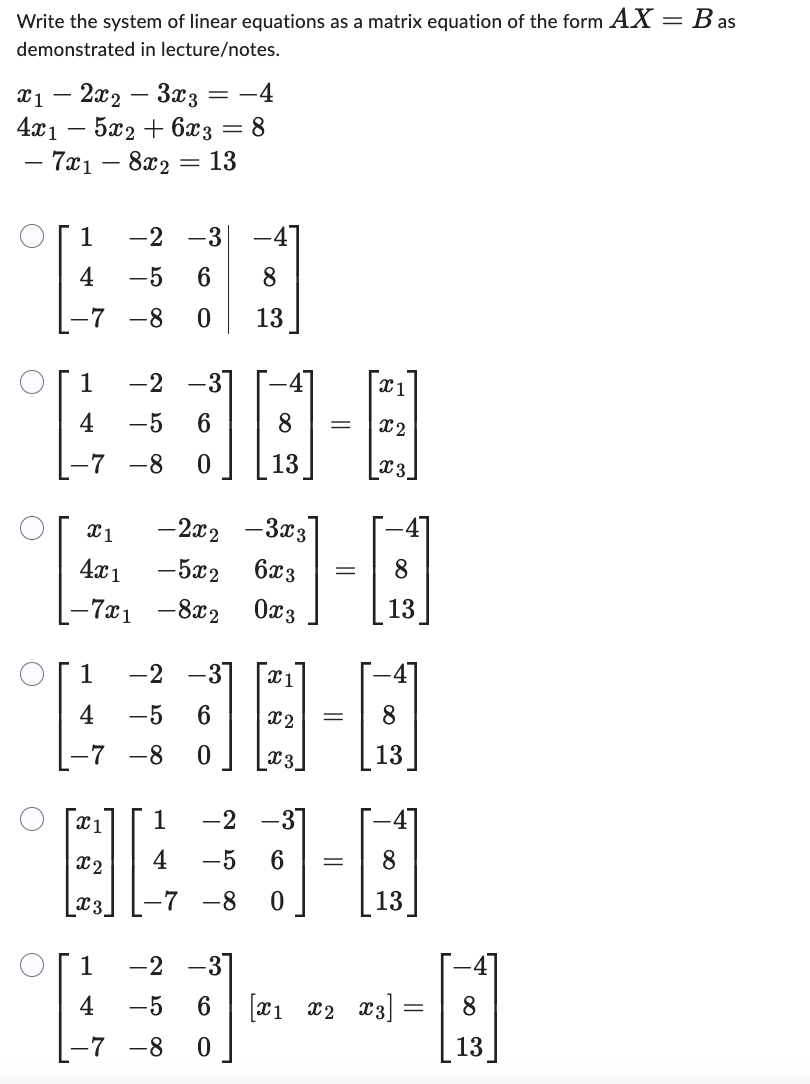 Solved Write the system of linear equations as a matrix | Chegg.com