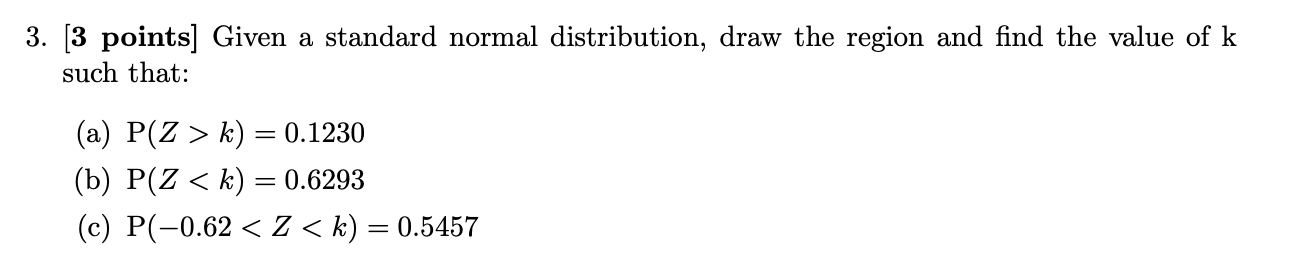 Solved 3. [3 points] Given a standard normal distribution, | Chegg.com