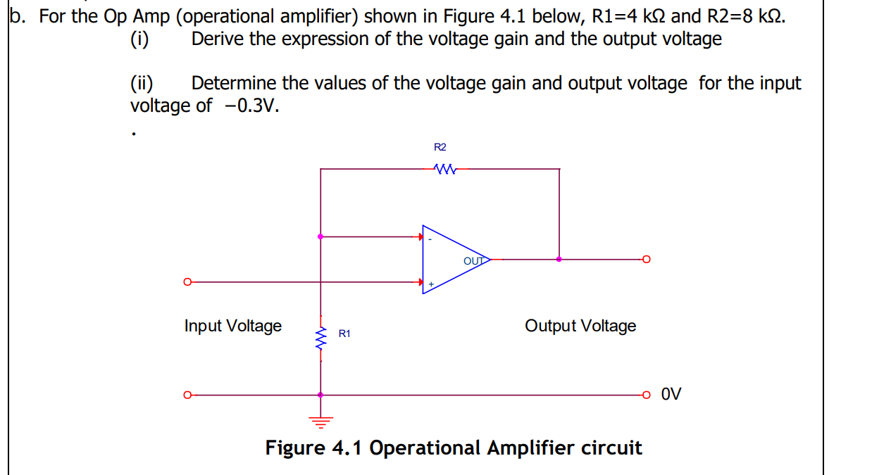 Solved b. ﻿For the Op Amp (operational amplifier) ﻿shown in | Chegg.com