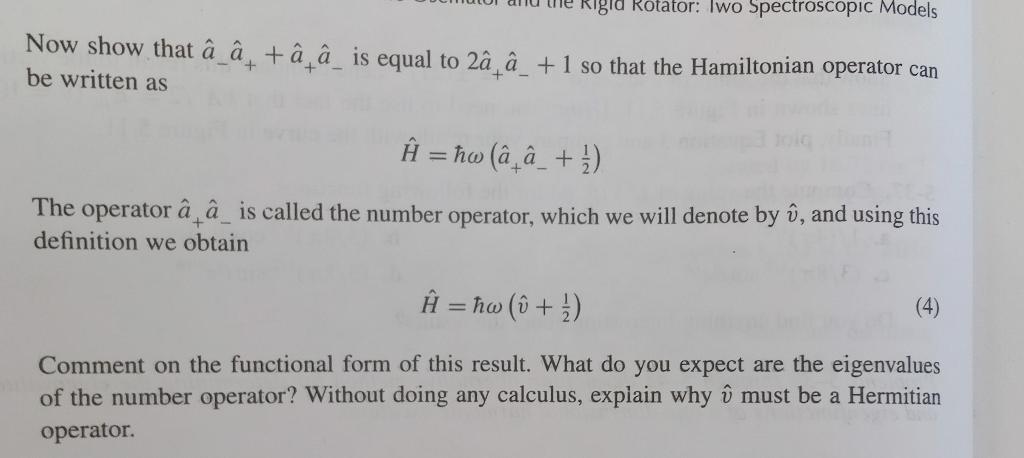 Solved 5-39. We will define the operators a^−and a^+to be | Chegg.com