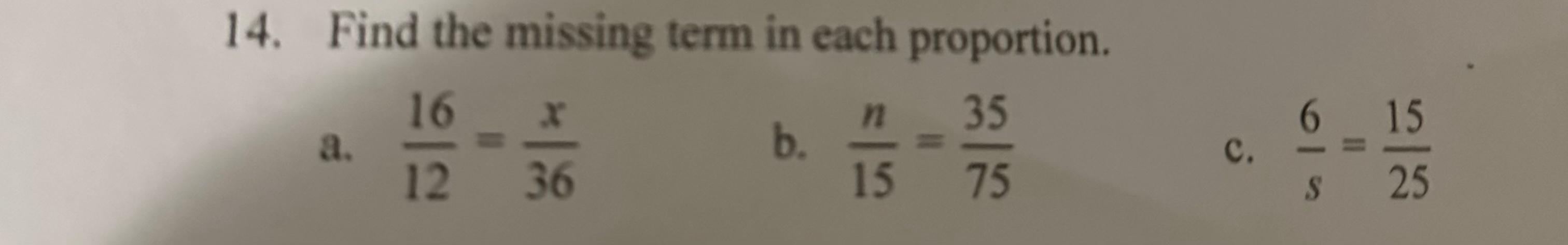 Solved 4. Find the missing term in each proportion. a. | Chegg.com