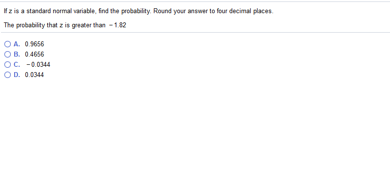 Solved If z is a standard normal variable, find the | Chegg.com