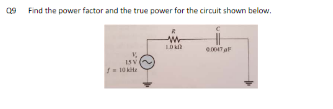 Solved Find the power factor and the true power for the | Chegg.com