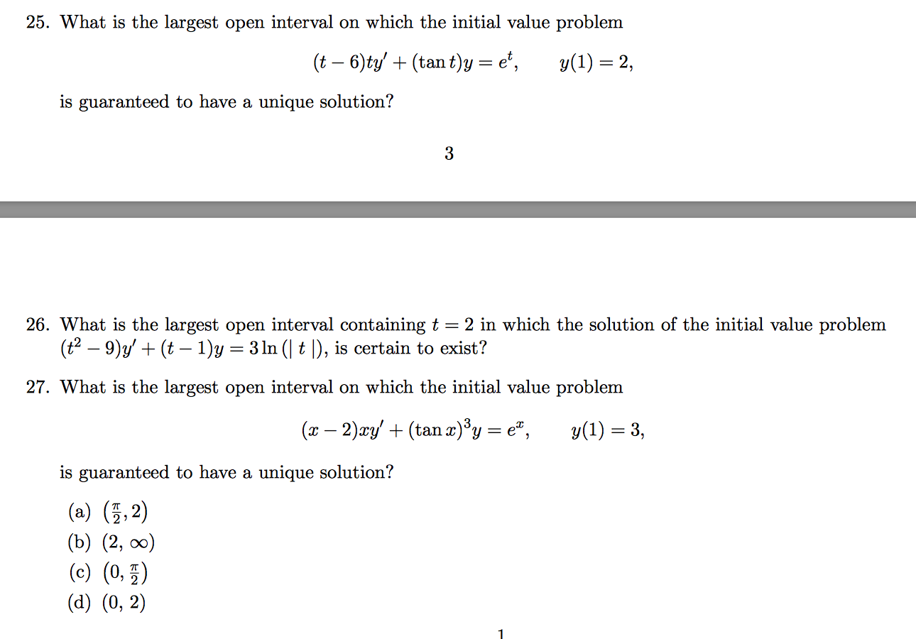 Solved 25. What is the largest open interval on which the | Chegg.com