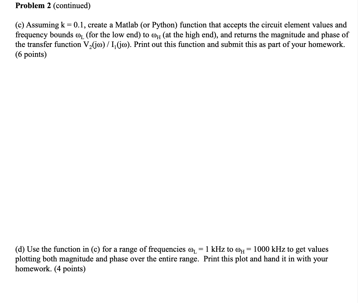 Solved Problem 2this Problem Is A Continuation Of Problem 1 8124