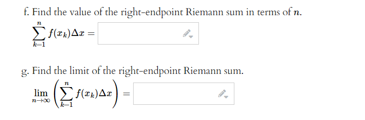 f. Find the value of the right-endpoint Riemann sum | Chegg.com